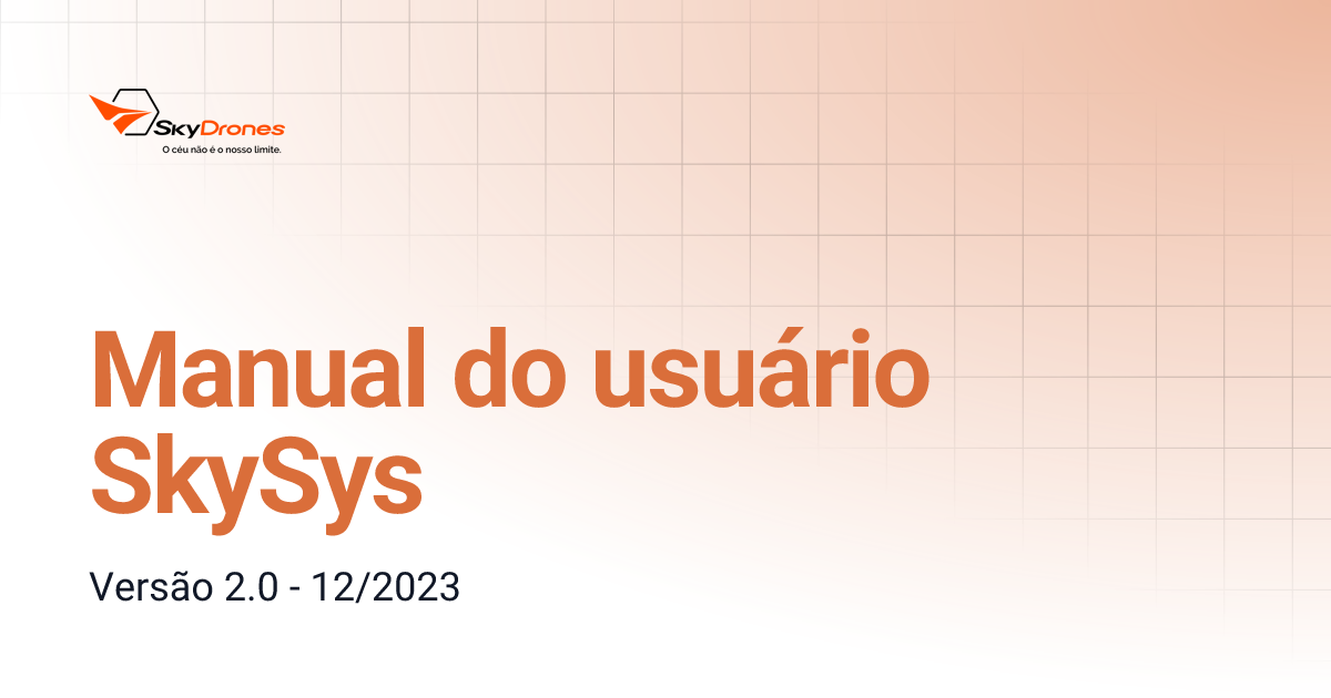 Manual do usuário SkySys | SkyDrones