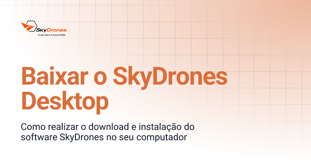 Baixar o SkyDrones Desktop | SkyDrones