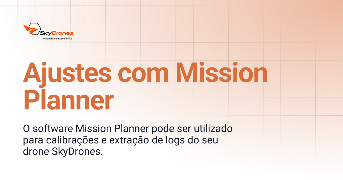 Ajustes com Mission Planner | SkyDrones